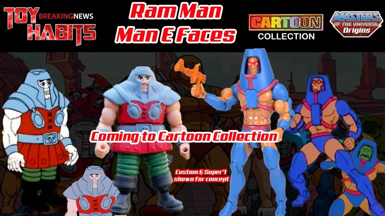 Ram Man & Man E Faces Coming To Origins Cartoon Collection