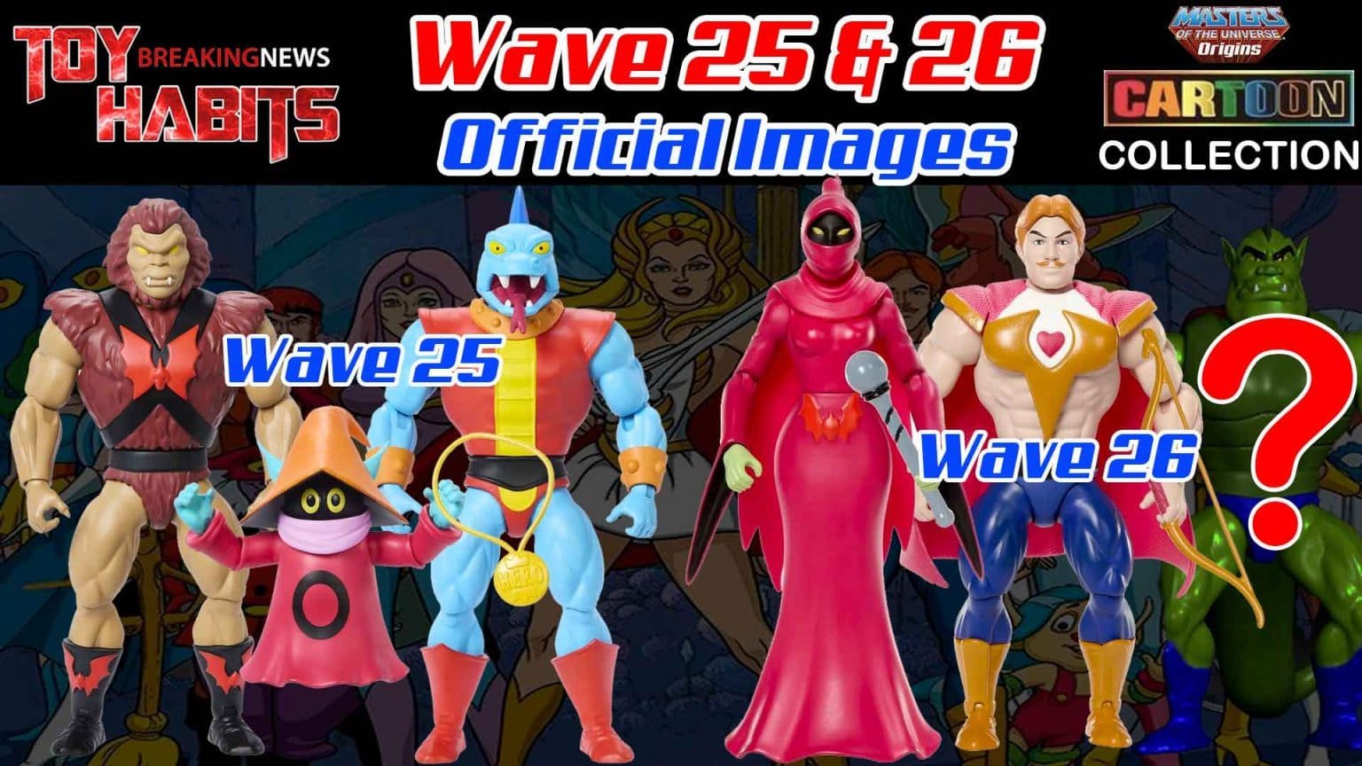 Cartoon Collection Wave 25 & 26 Official Images - Toy Habits