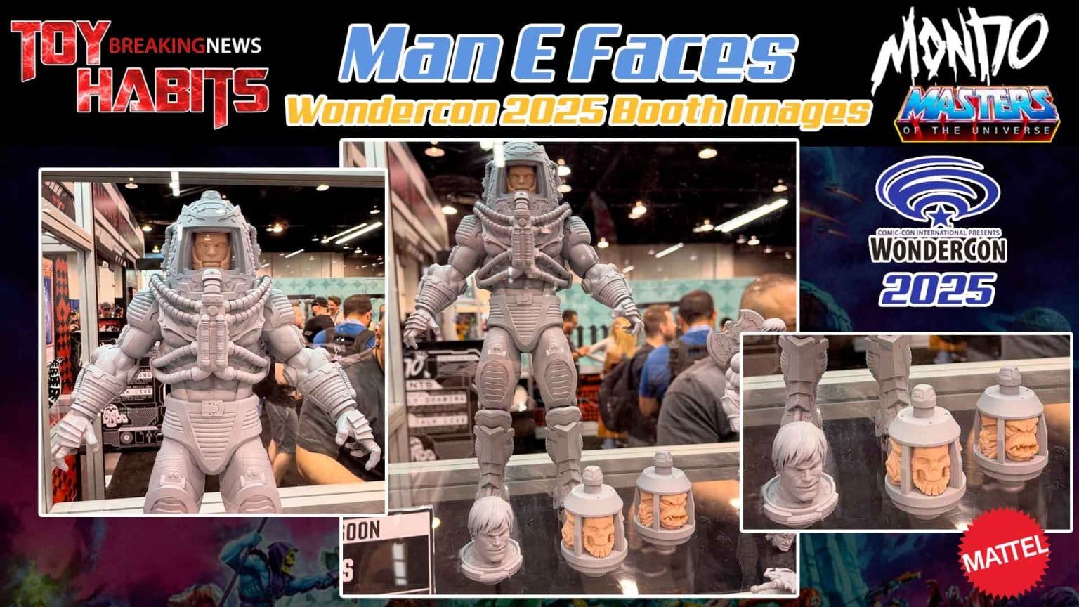 Man E Faces MOTU Mondo Sixth Scale WonderCon 2025 Reveal
