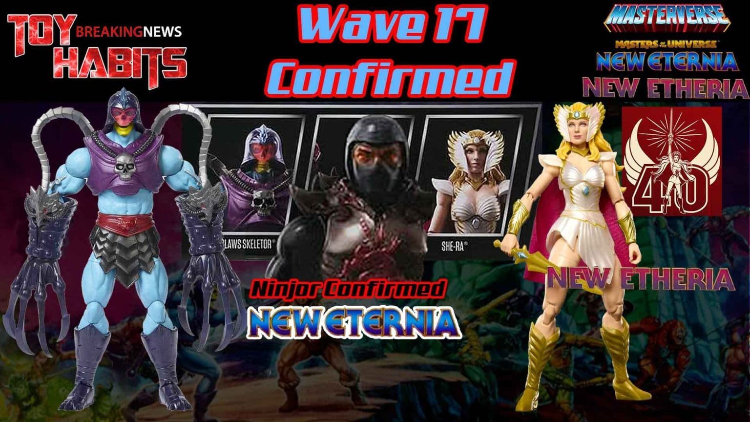 New Eternia Etheria Masterverse Wave 17 Confirmed