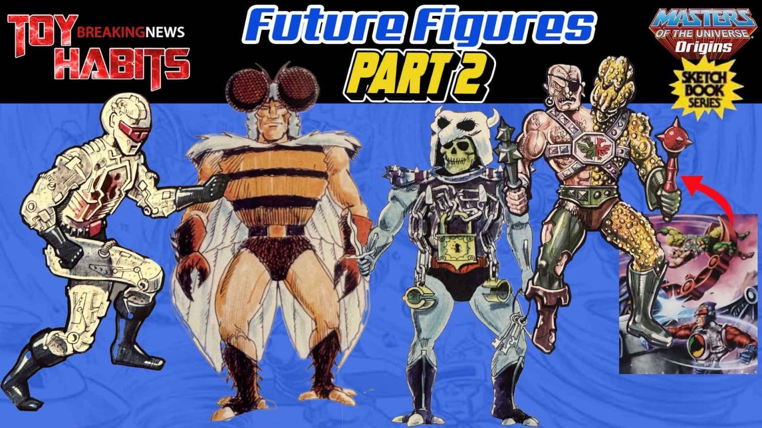 Future MOTU Origins Sketch Book Series Figures Part 2 - Toy Habits