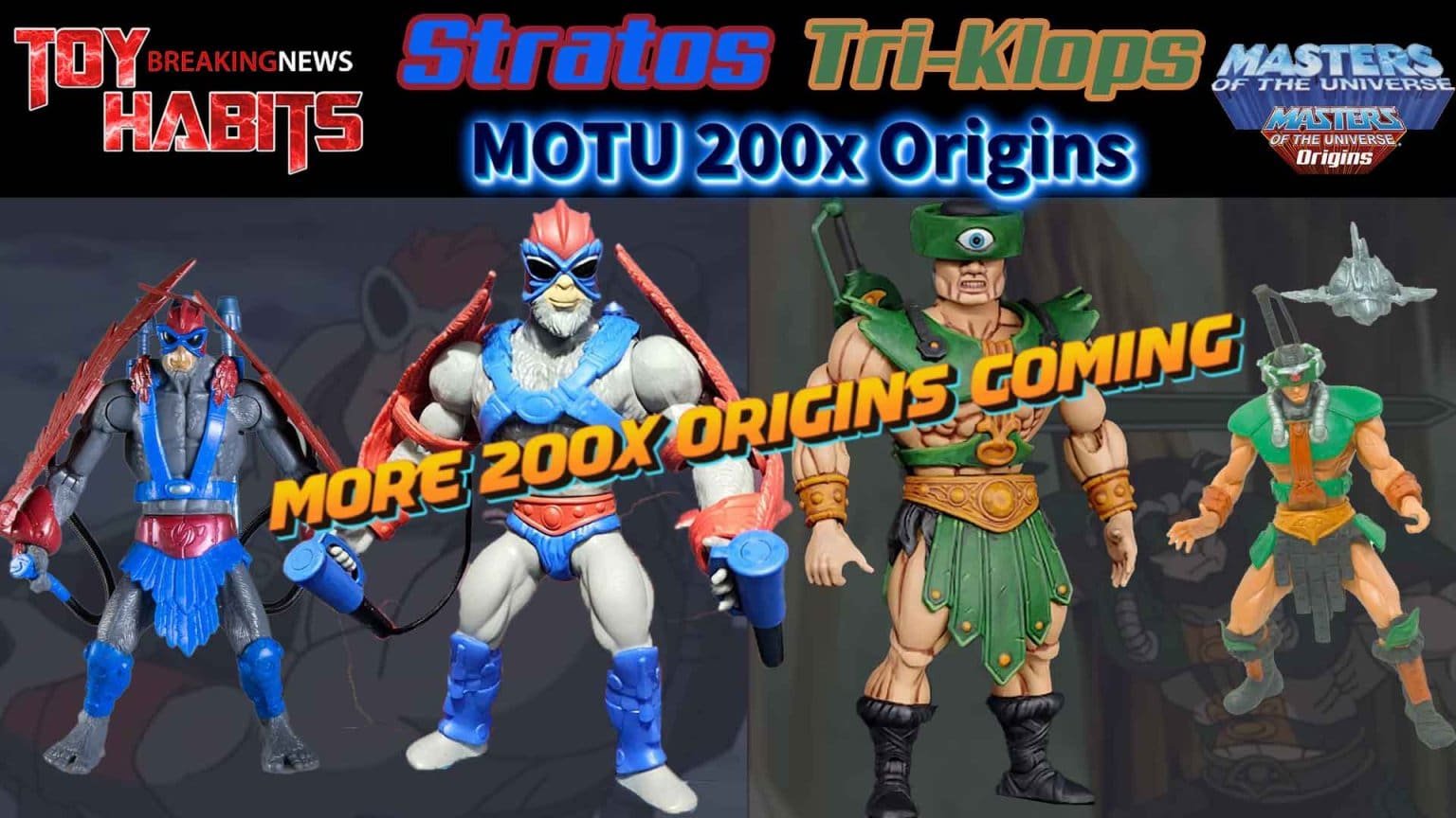 Tri-Klops and Stratos 200x Coming to MOTU Origins - Toy Habits