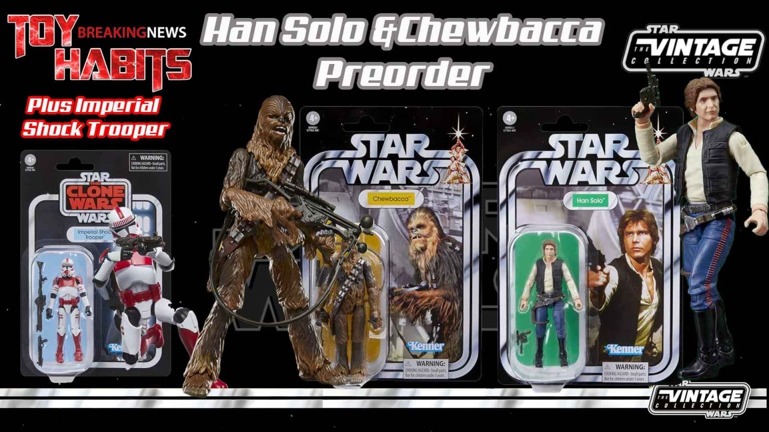 Han Solo, Chewbacca & Imperial Shock Trooper TVC Preorders